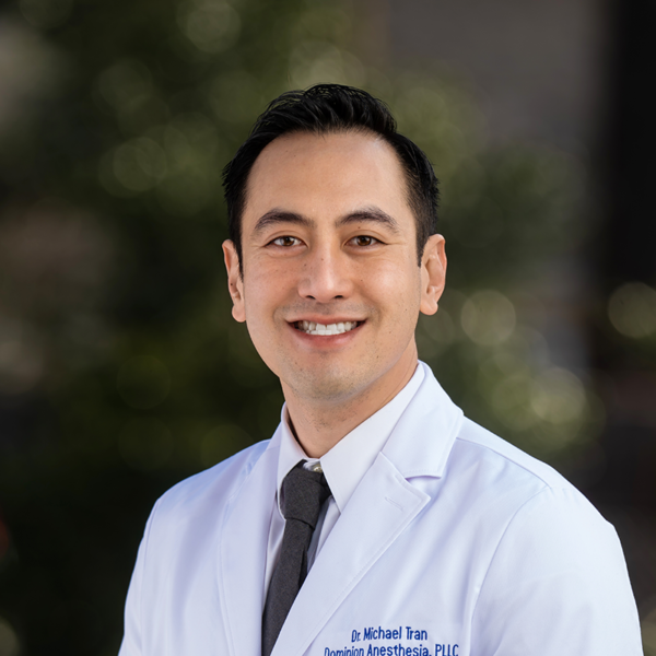 Michael Tran, D.O. – Dominion Anesthesia Group